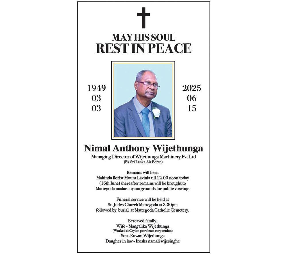 Nimal Anthony Wijethunga - Obituaries | Daily Mirror