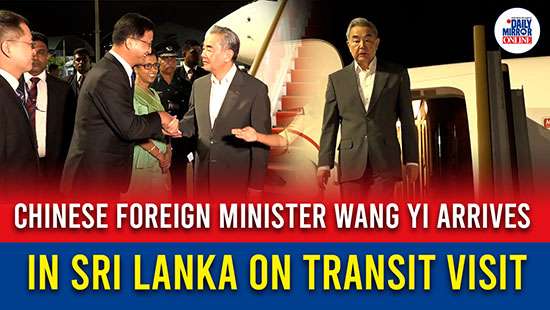 Chinese Foreign Minister Wang Yi Arrives in Sri Lanka on transit visit ...