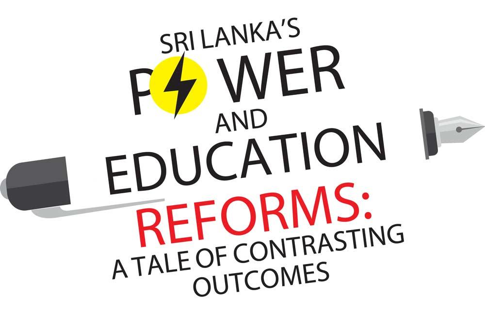 Sri Lanka’s Power and Education Reforms: A Tale of Contrasting Outcomes ...