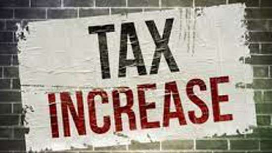Taxes incl. VAT to be increased - Breaking News | Daily Mirror