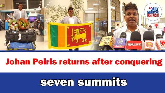 Johan Peiris returns after conquering seven summits - DM Videos | Daily ...