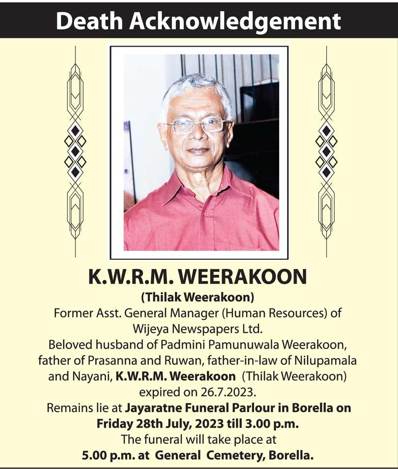 K.W.R.M. WEERAKOON (Thilak Weerakoon) - Acknowledgement | Daily Mirror