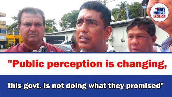 Public perception is changing, this govt. is not doing what they ...